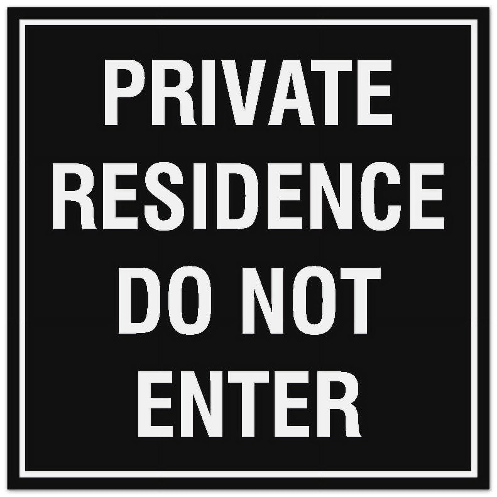 Signs ByLITA Square Private Residence Do Not Enter Sign - Easy ...