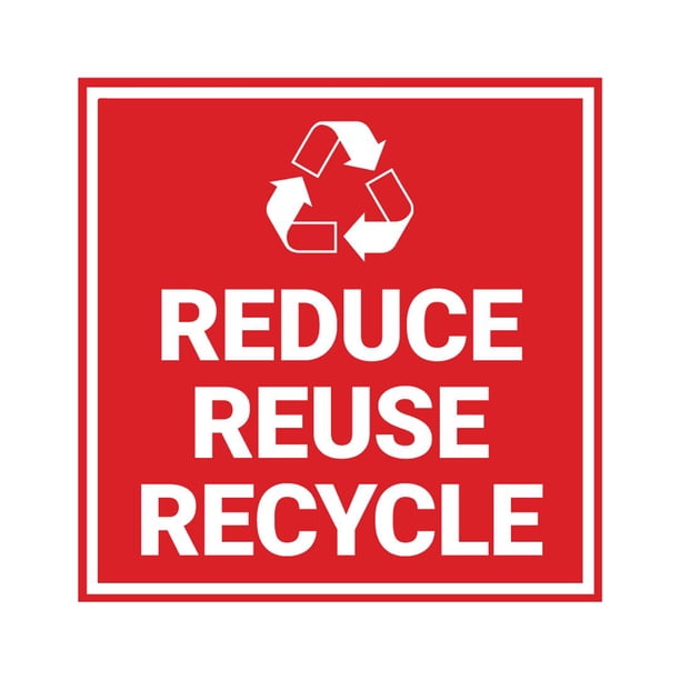 Signs ByLITA Square Reduce, Reuse, Recycle Sign (Red) - Large - Walmart.com