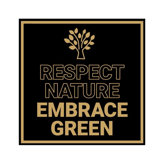 Signs ByLITA Square Respect Nature, Embrace Green Living Sign (Black ...