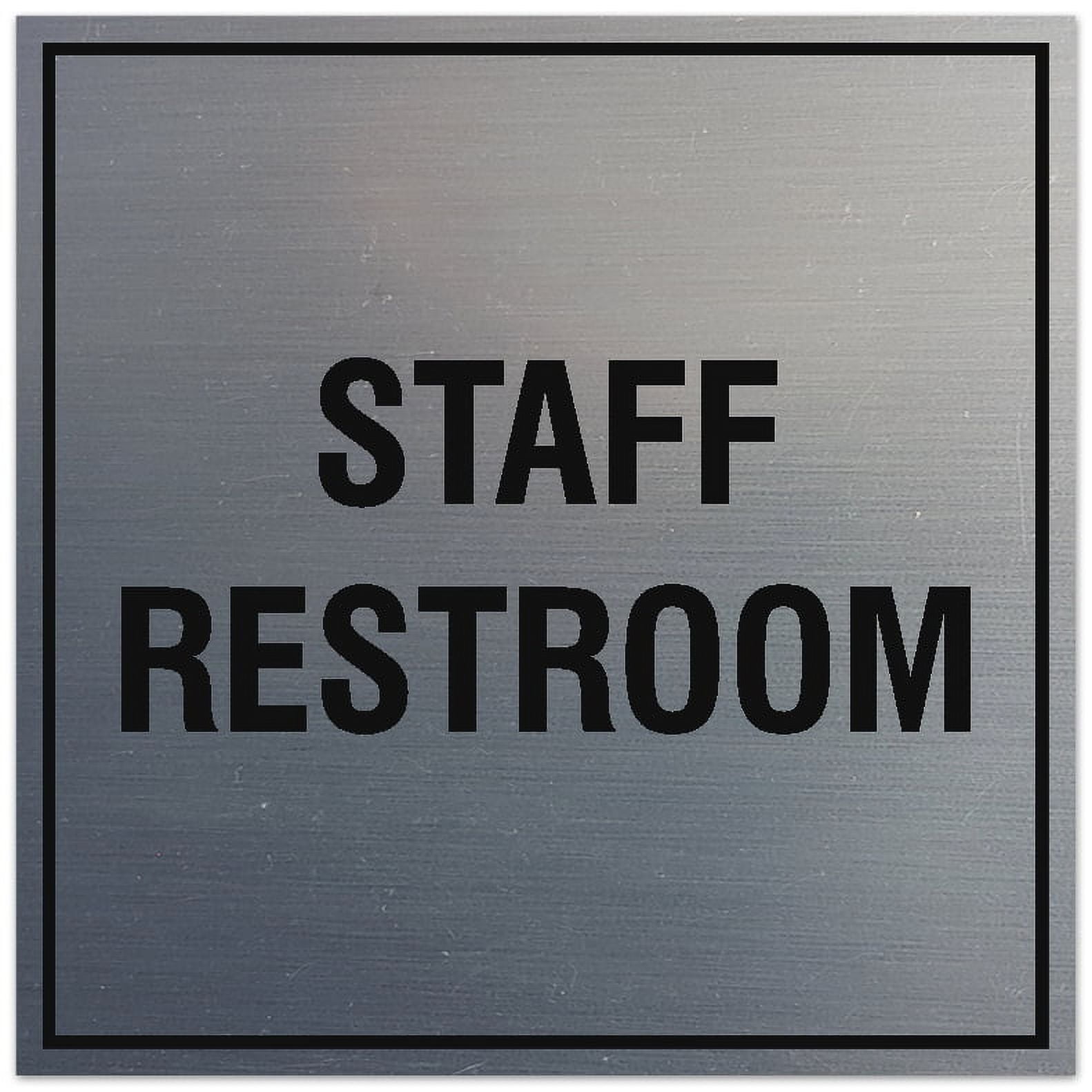 Signs ByLITA Square Staff Restroom Sign - Easy Installation | Durable ...