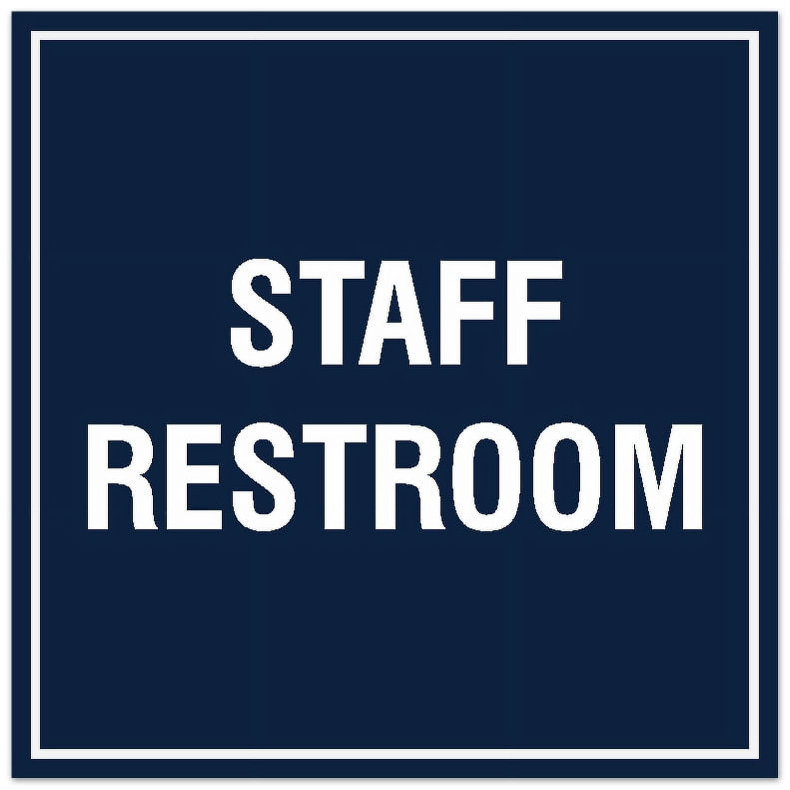 Signs ByLITA Square Staff Restroom Sign - Easy Installation | Durable ...