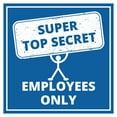 Signs ByLITA Square Super Top Secret, Employees Only Sign (Blue ...