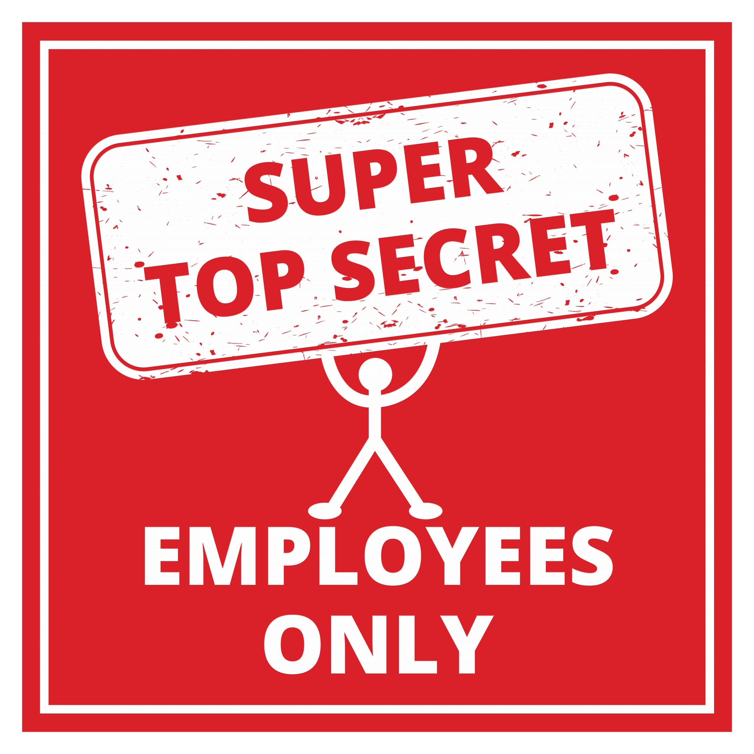 Signs ByLITA Square Super Top Secret, Employees Only Sign (Red ...