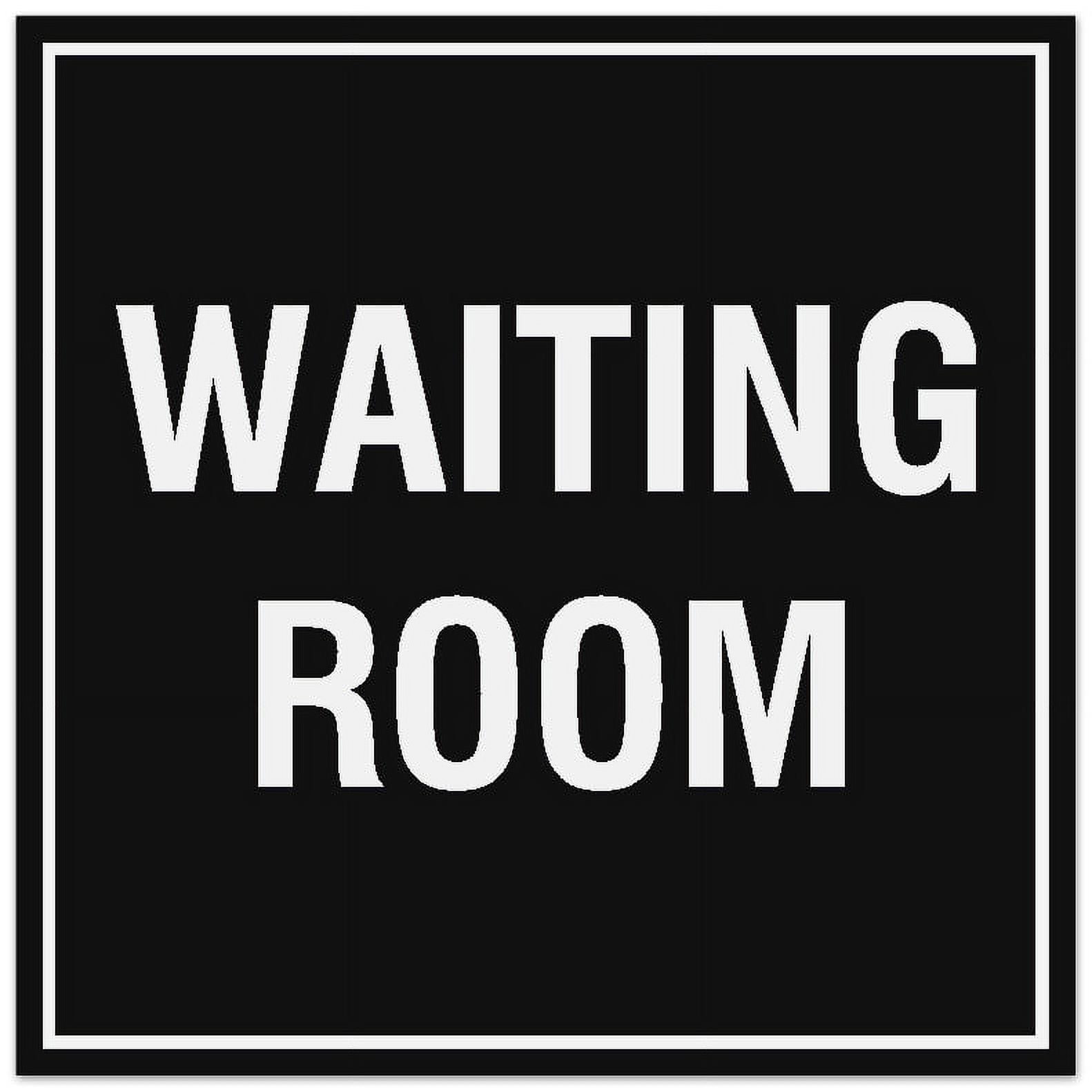 Signs ByLITA Square Waiting Room Sign - Easy Installation | Durable ...