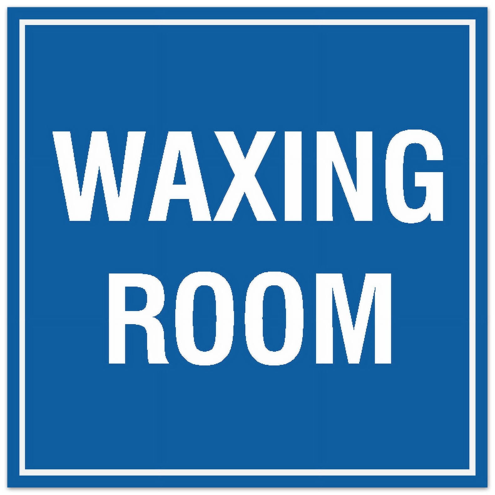 Signs ByLITA Square Waxing Room Sign - Easy Installation | Durable ...