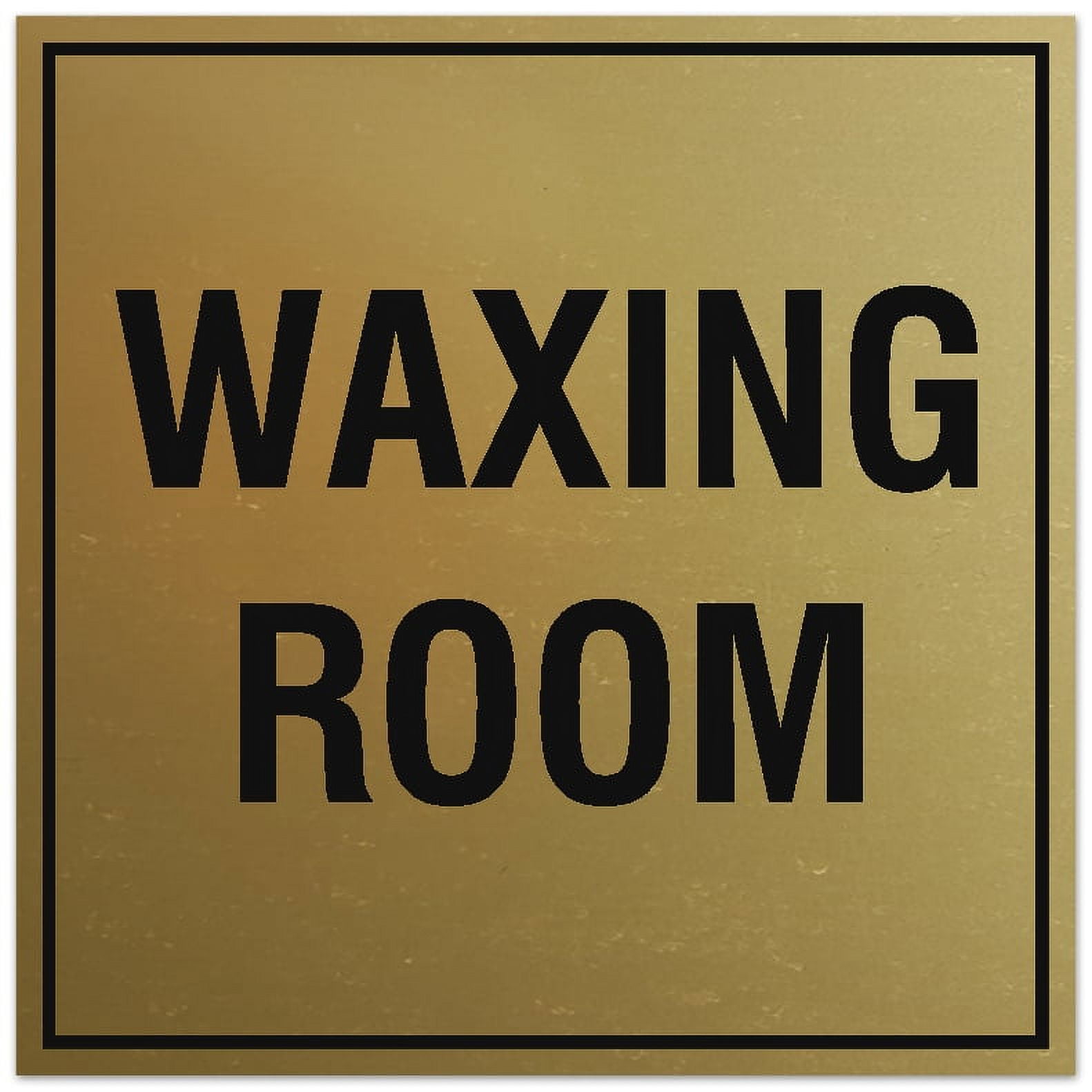 Signs ByLITA Square Waxing Room Sign - Easy Installation | Durable ...