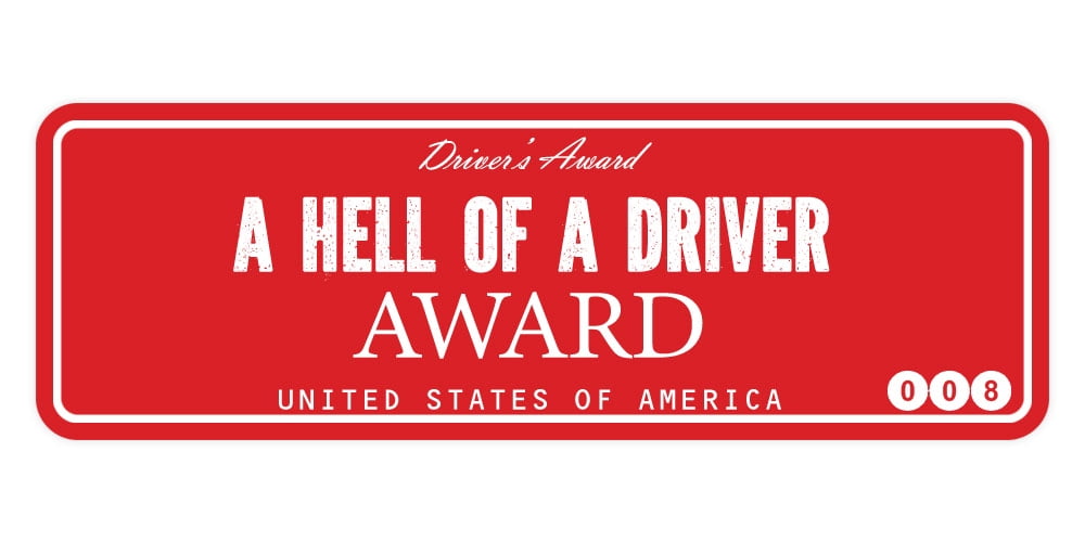 Signs ByLITA Standard A Hell Of A Driver Award Sign (Red) - Large ...