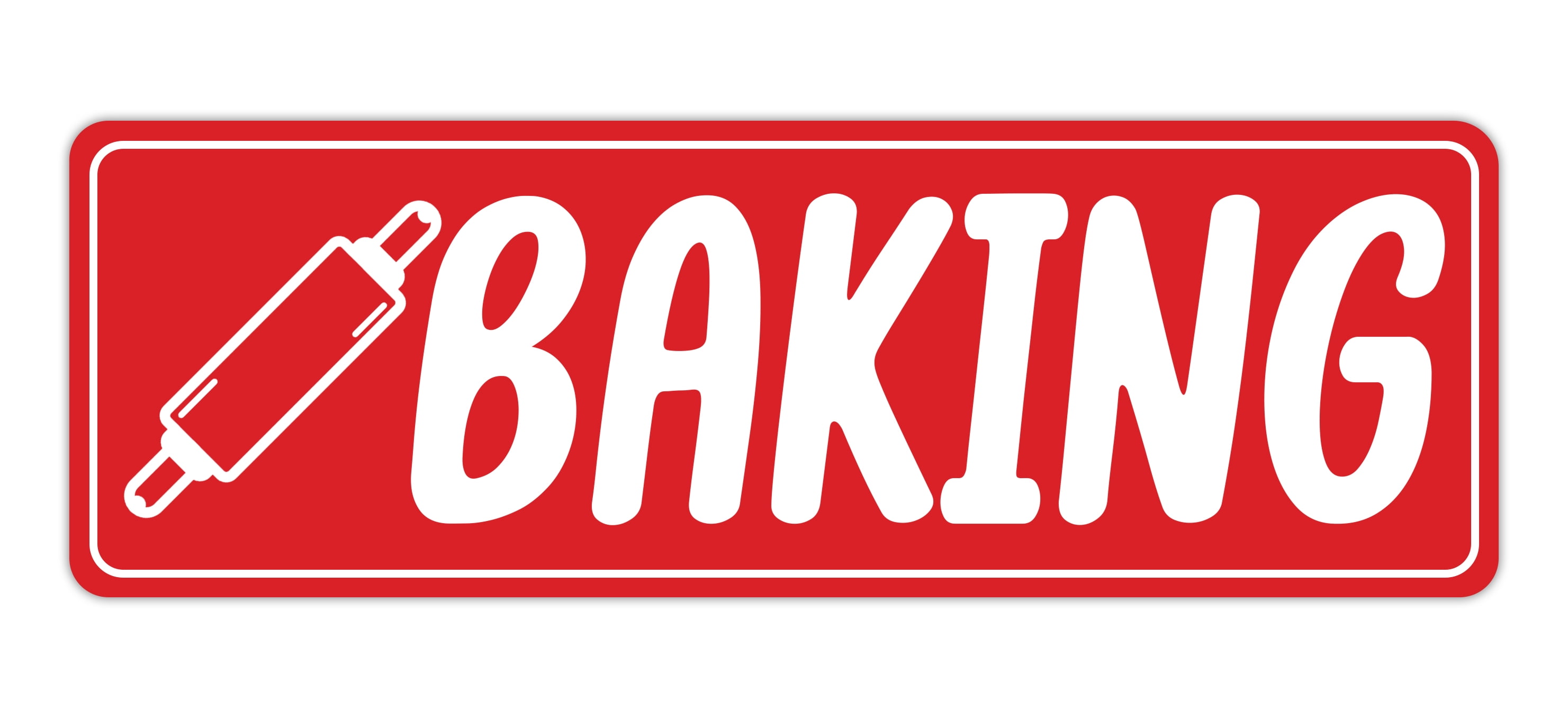 Signs ByLITA Standard Baking Sign (Red) - Large - Walmart.com