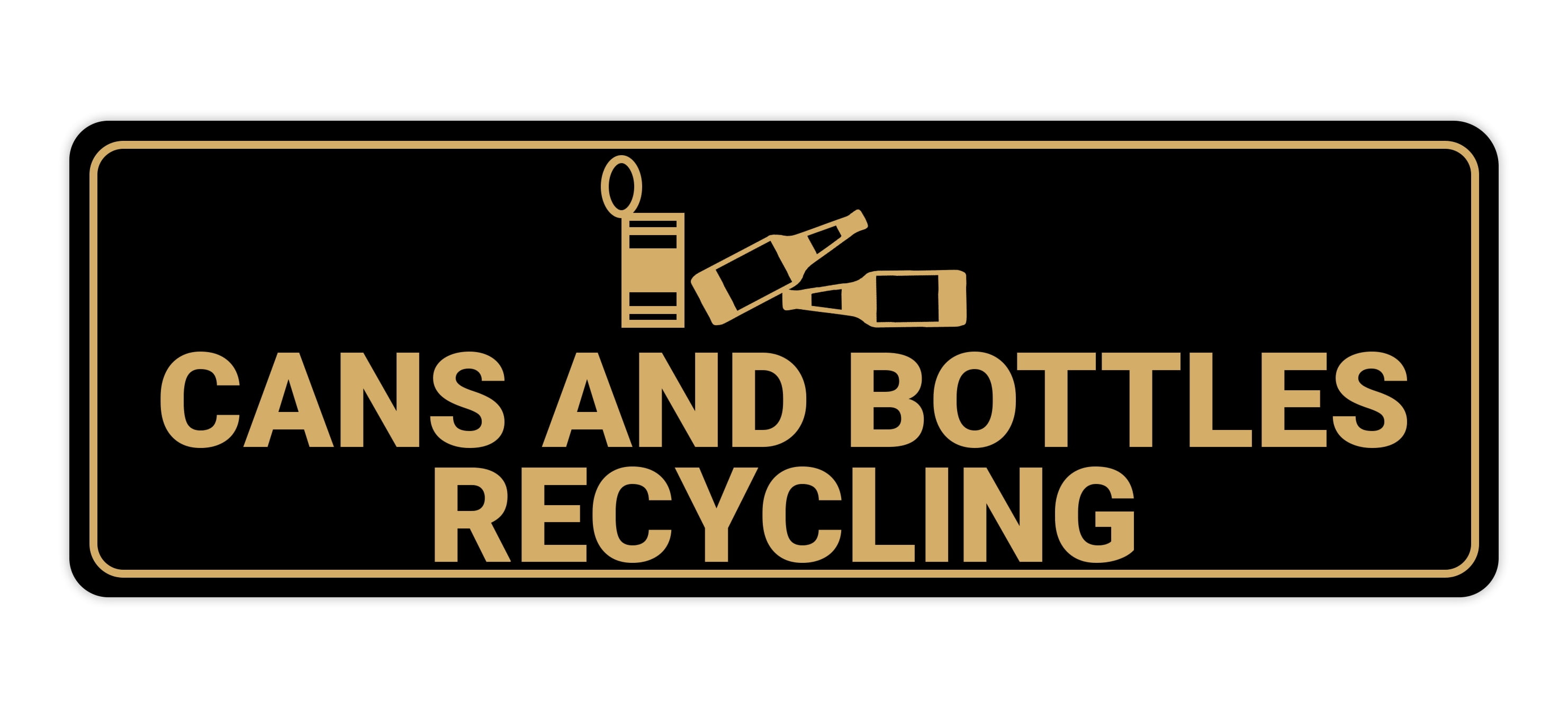 Signs ByLITA Standard Cans and Bottles Recycling Sign (Black/Gold ...