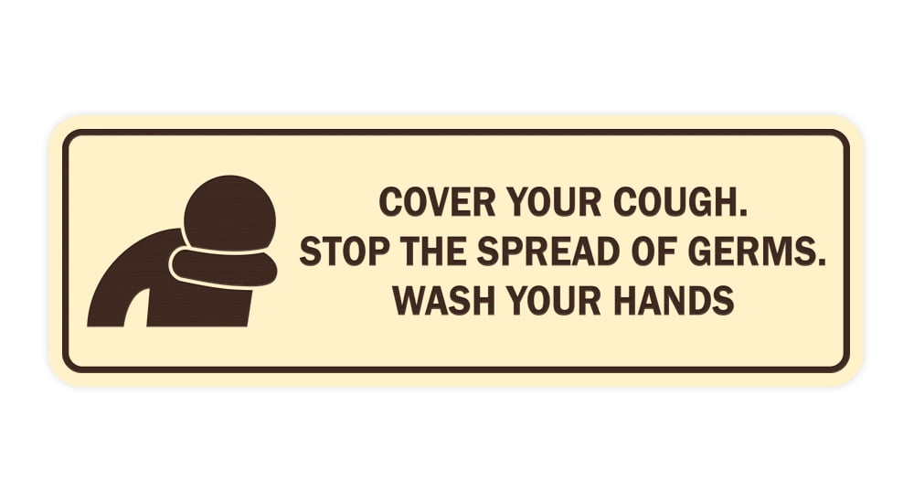 Signs ByLITA Standard Cover Your Cough. Stop the Spread Of Germs. Wash ...