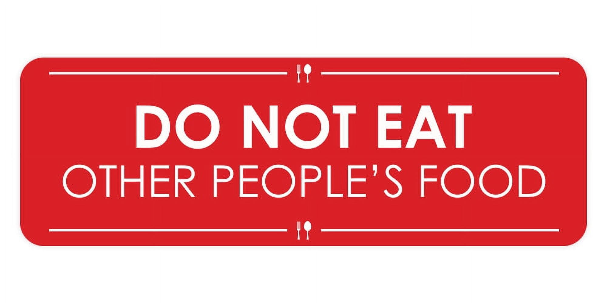Signs ByLITA Standard Do Not Eat Other People's Food Door or Wall Sign ...