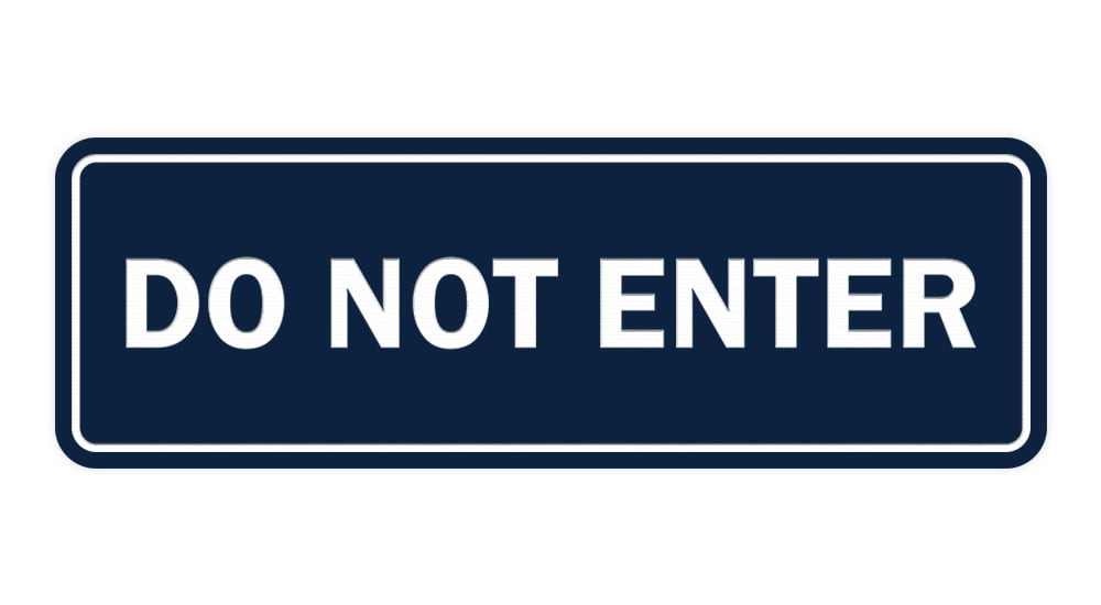 Signs ByLITA Standard Do Not Enter Sign (Navy Blue / White) - Medium ...
