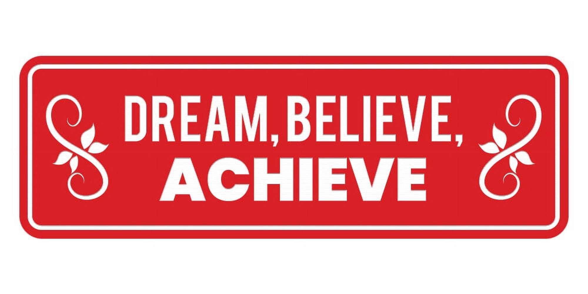 Signs ByLITA Standard Dream, Believe, Achieve Door or Wall Sign Easy ...