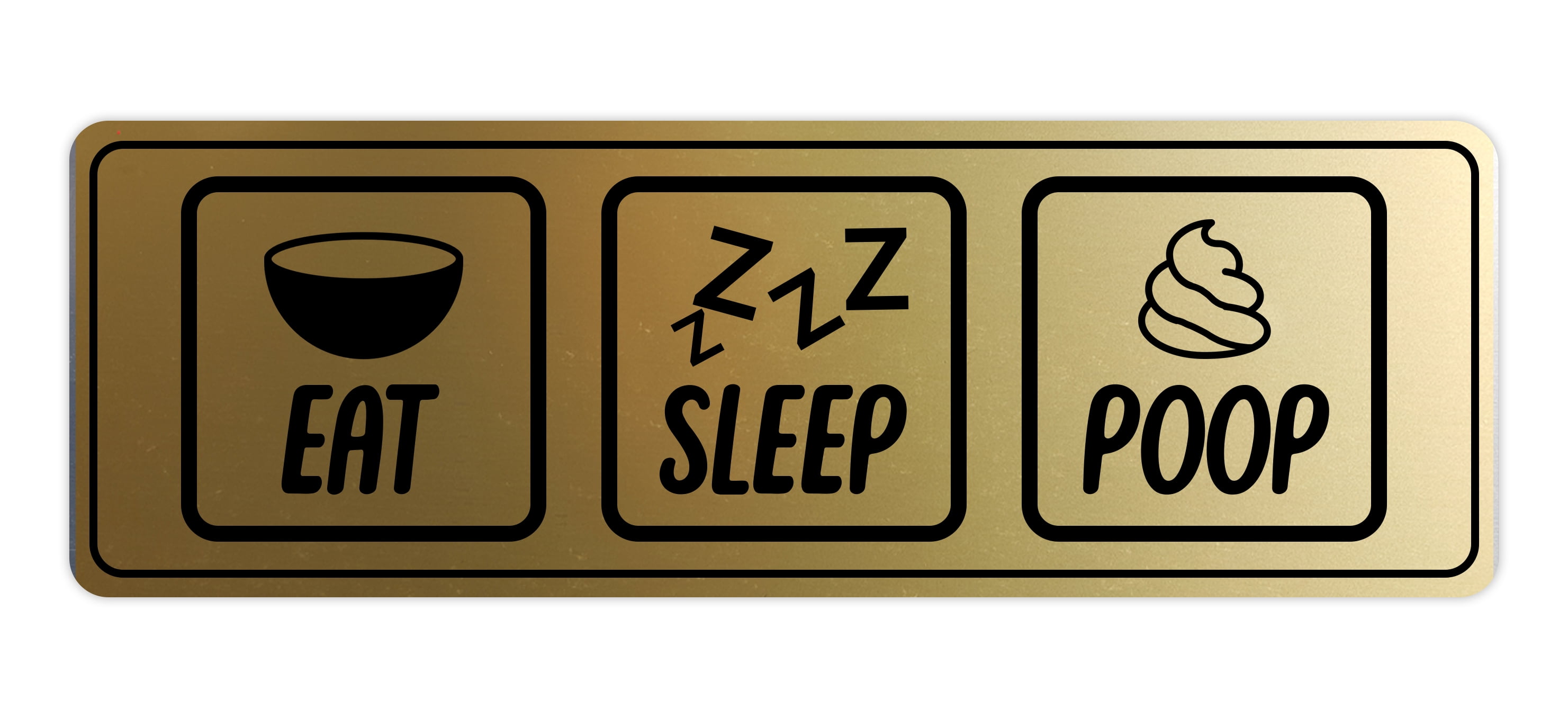 Signs ByLITA Standard Eat Sleep Poop Sign (Brushed Gold) - Large ...