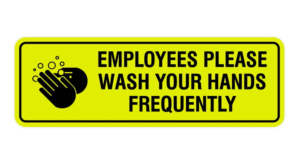Signs ByLITA Standard Employees Please Wash Your Hands Frequently Sign ...