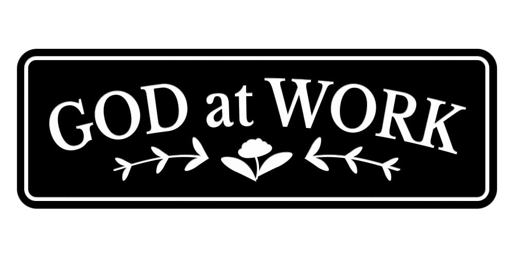 Signs ByLITA Standard God At Work Door or Wall Sign Easy Installation ...