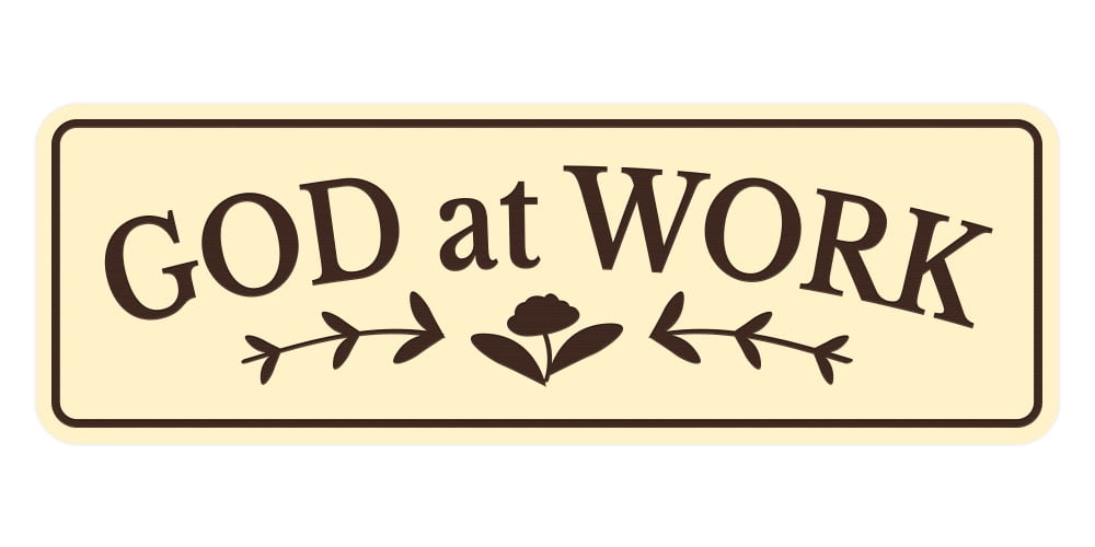 Signs ByLITA Standard God At Work Door or Wall Sign Easy Installation ...