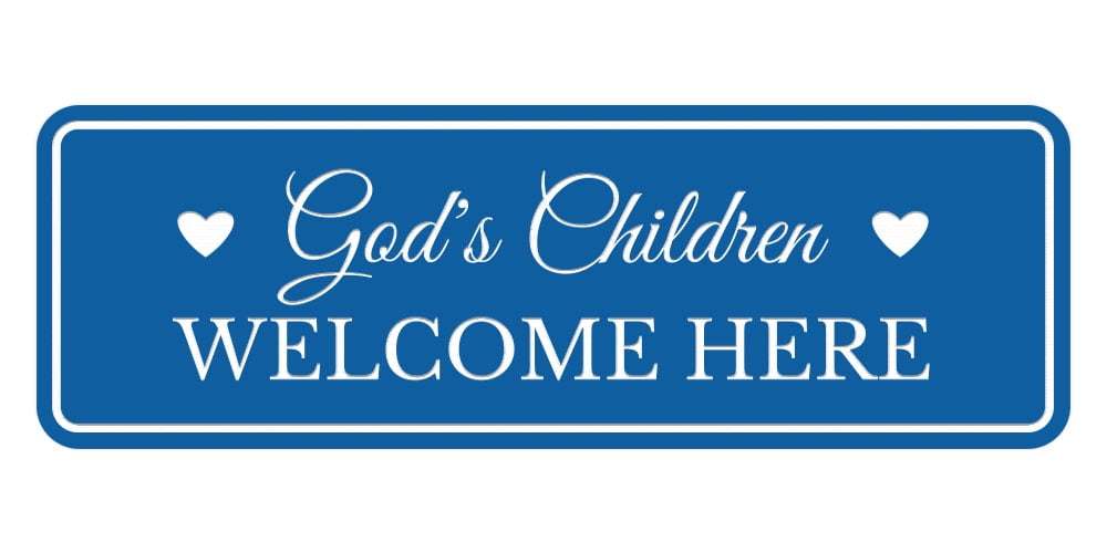 Signs ByLITA Standard God's Children Welcome Here Door or Wall Sign ...