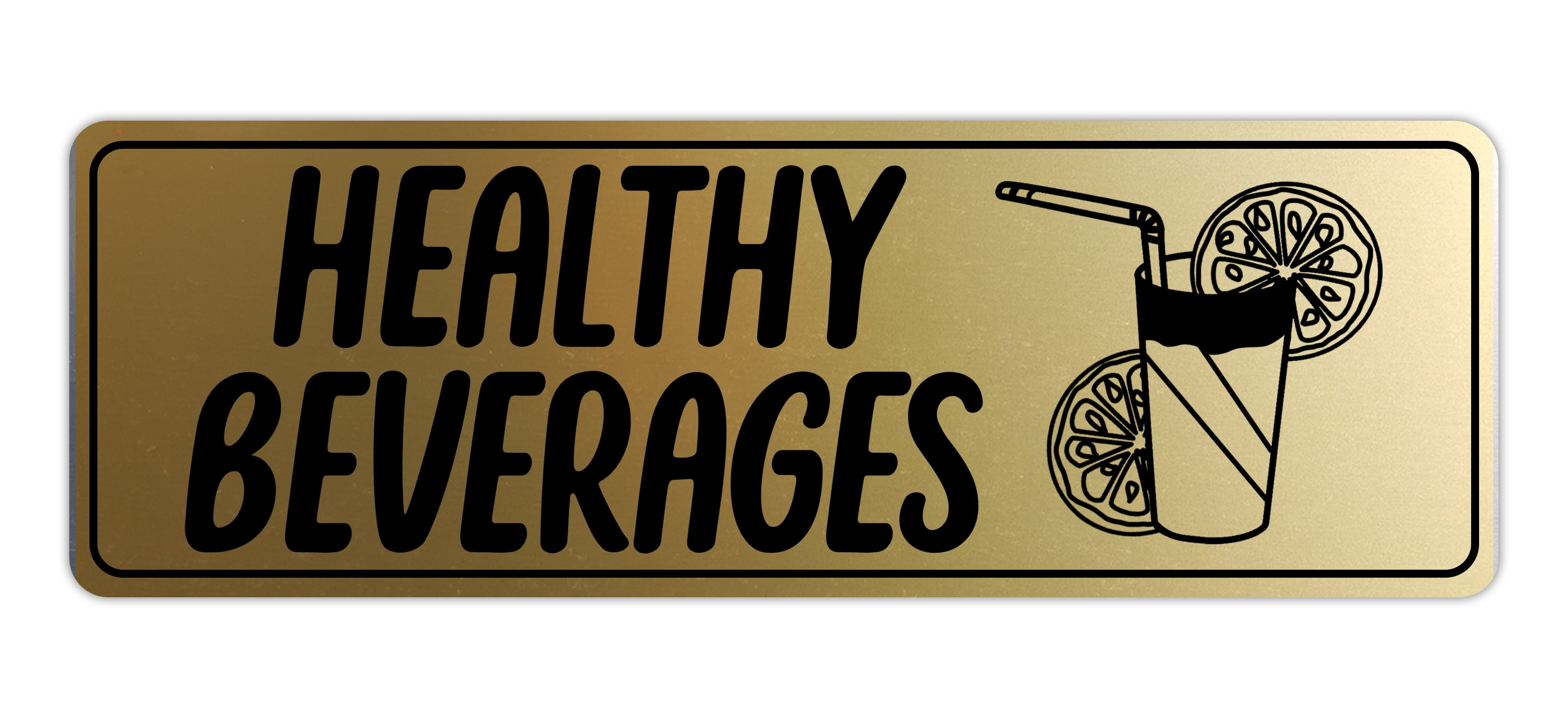 Signs ByLITA Standard Healthy Beverages Sign (Brushed Gold) - Medium ...