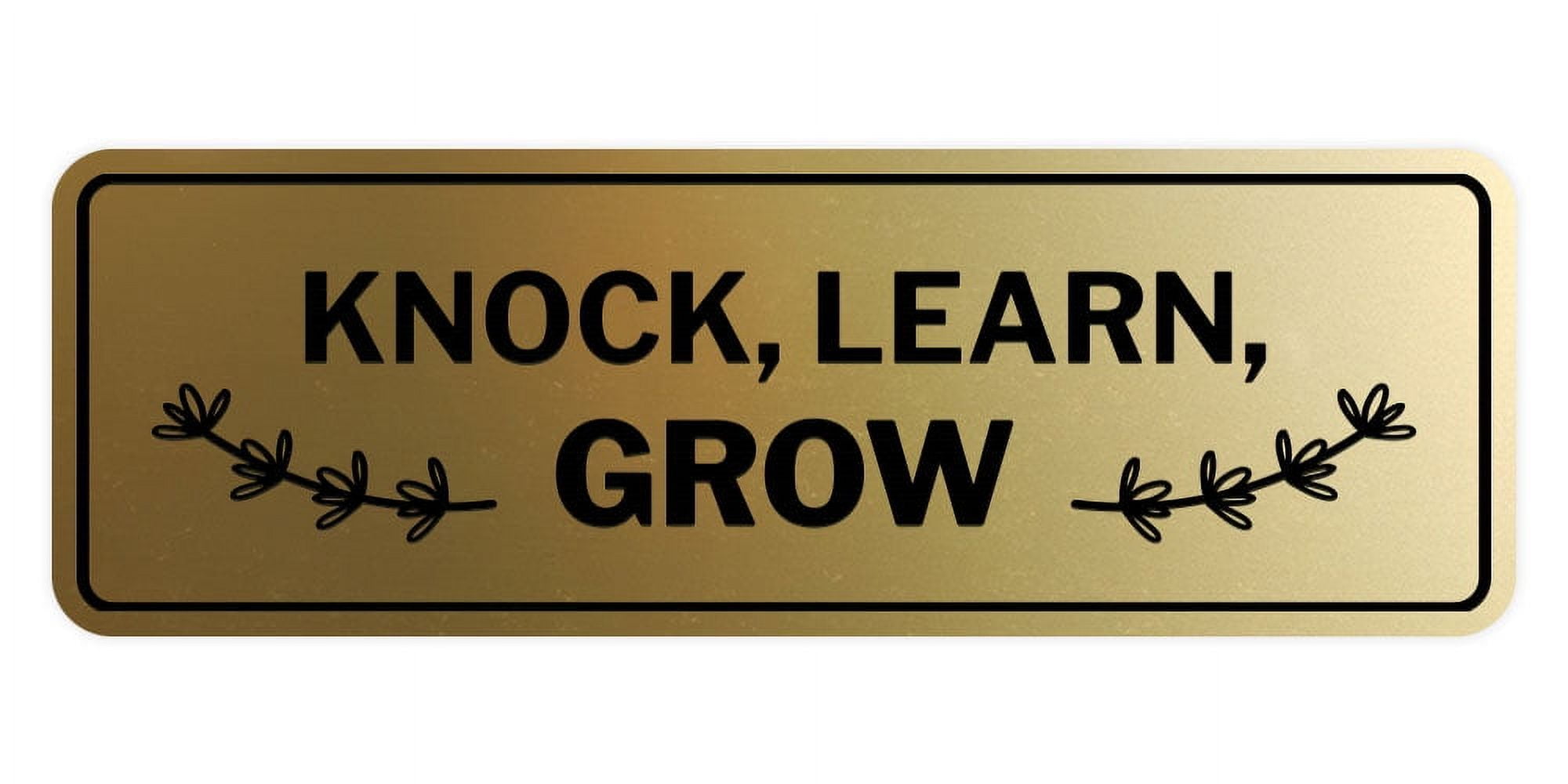 Signs ByLITA Standard Knock, Learn, Grow Door or Wall Sign Easy ...