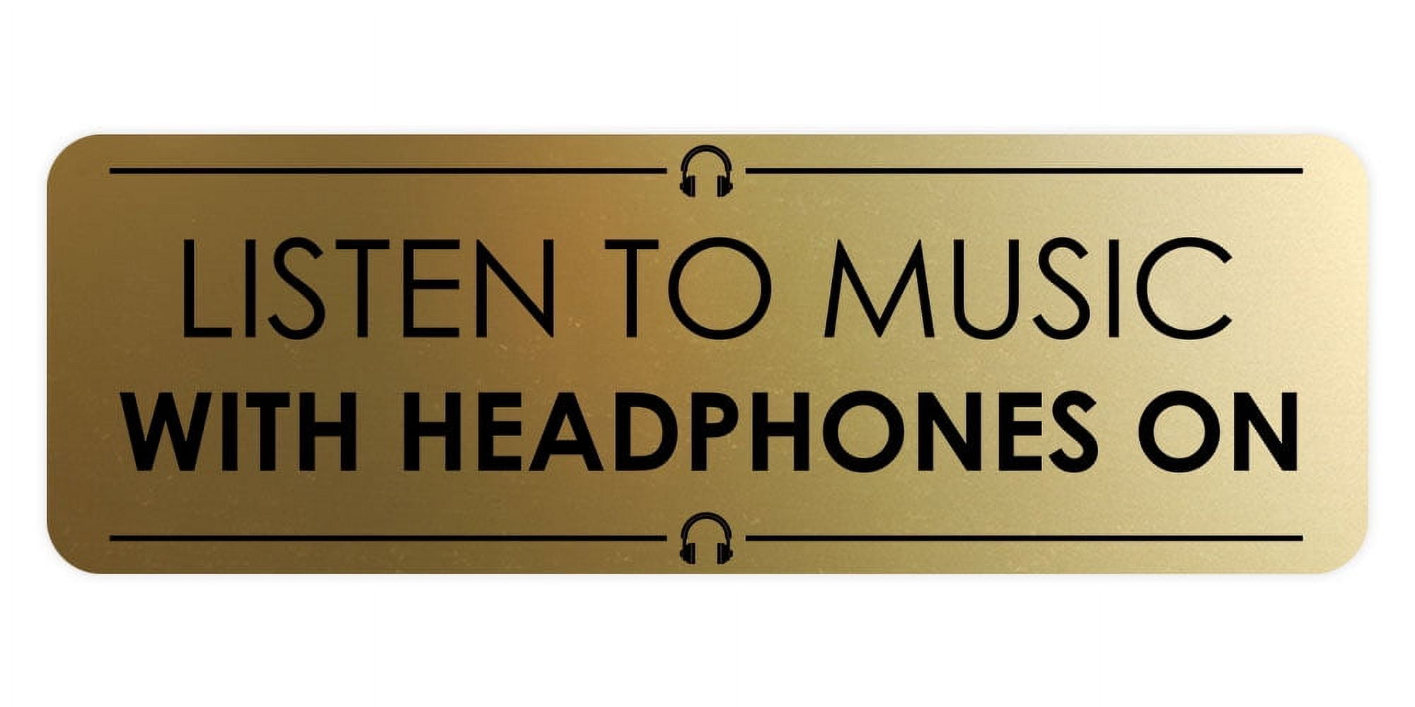 Signs ByLITA Standard Listen to music with headphones on Door or Wall ...
