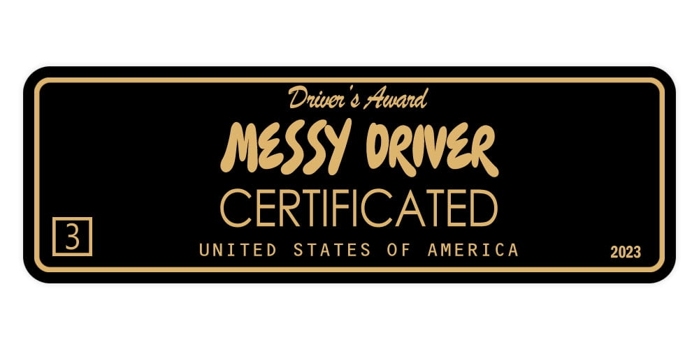 Signs ByLITA Standard Messy Driver Certificated Sign (Black Gold ...