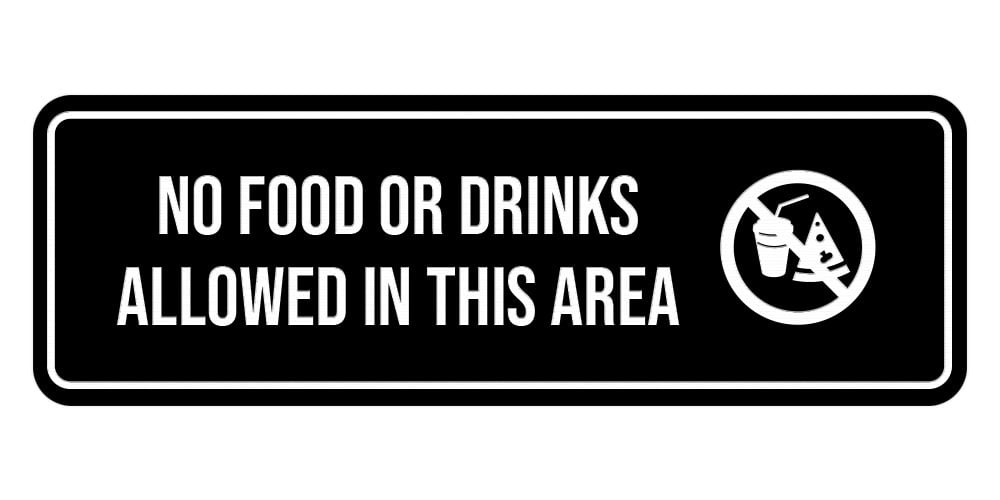 Signs ByLITA Standard No Food or Drinks Allowed in This Area Door or ...