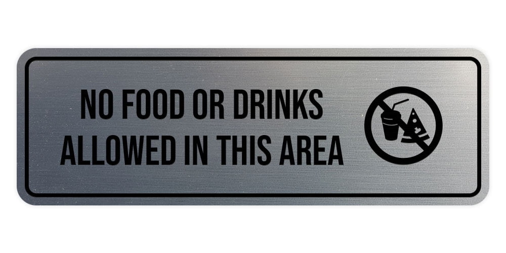 Signs ByLITA Standard No Food or Drinks Allowed in This Area Door or ...