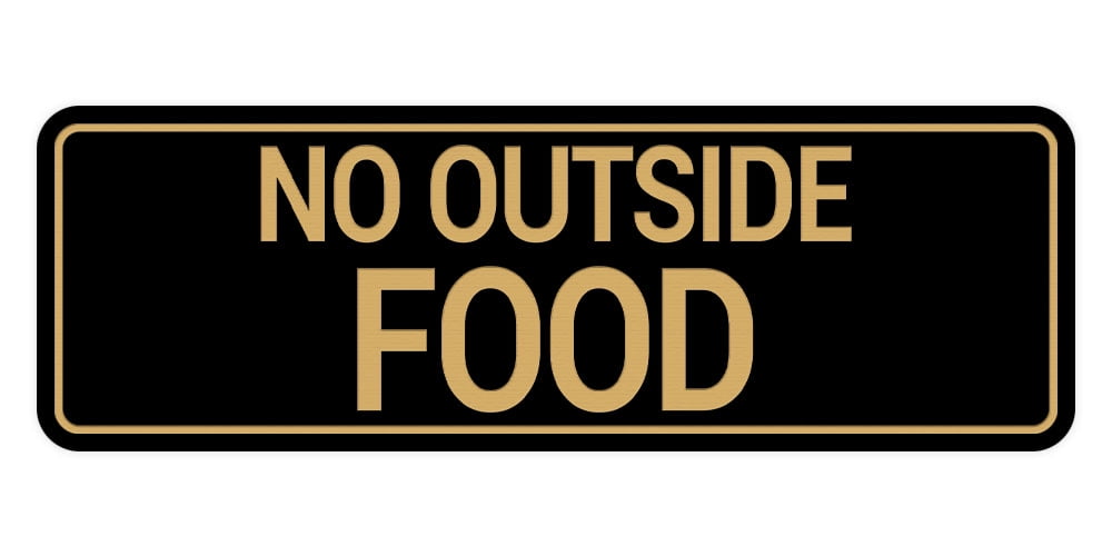Signs ByLITA Standard No Outside Food Sign (Black /Gold) - Small ...