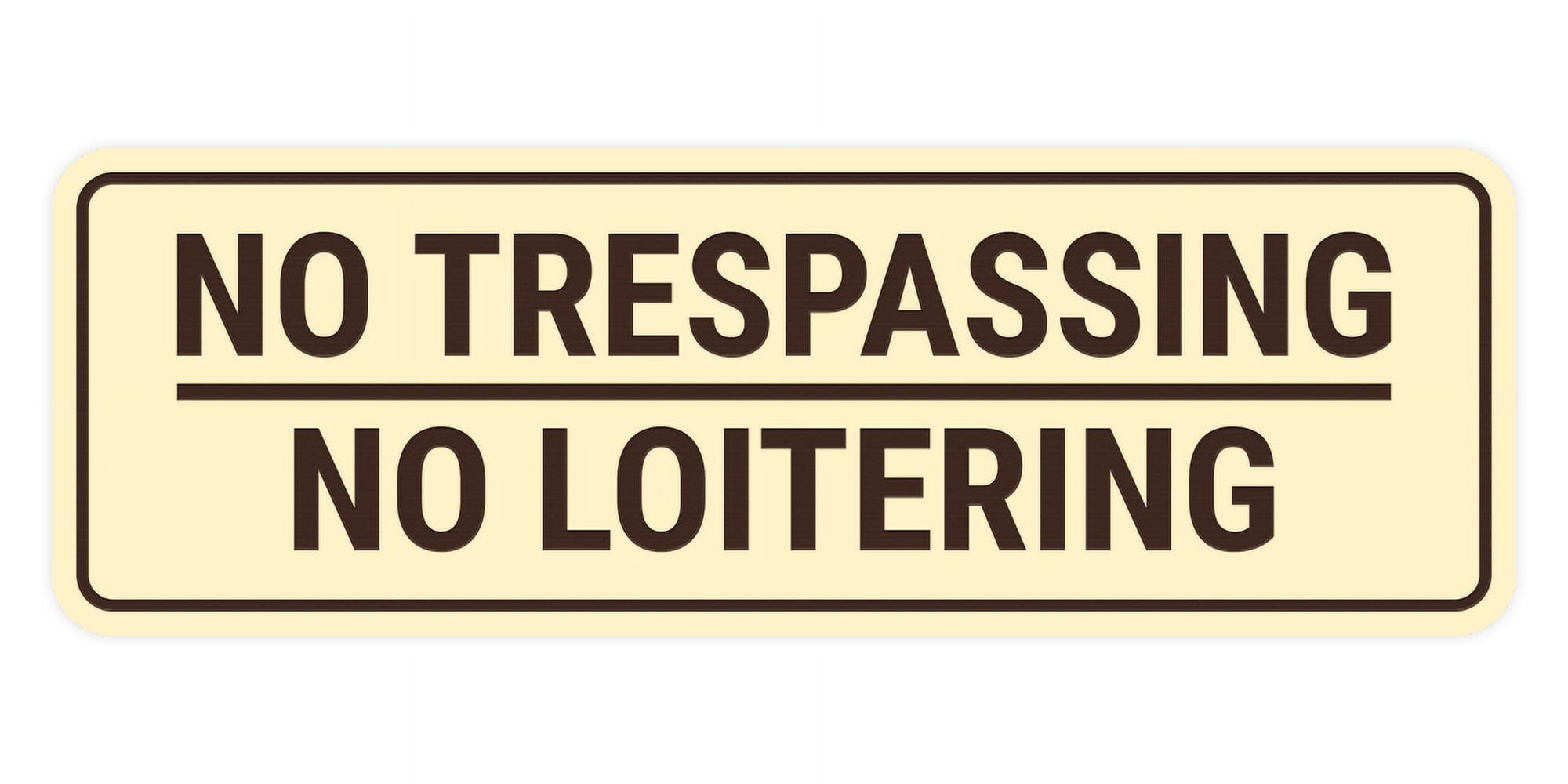 Signs ByLITA Standard No Trespassing No Loitering Wall or Door Sign ...