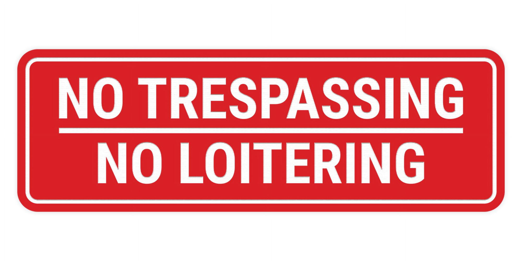 Signs ByLITA Standard No Trespassing No Loitering Wall or Door Sign ...