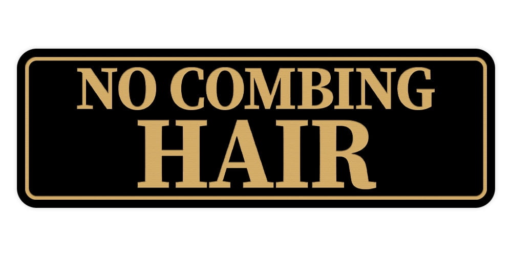 Signs ByLITA Standard No combing hair Sign (Black Gold) - Large ...