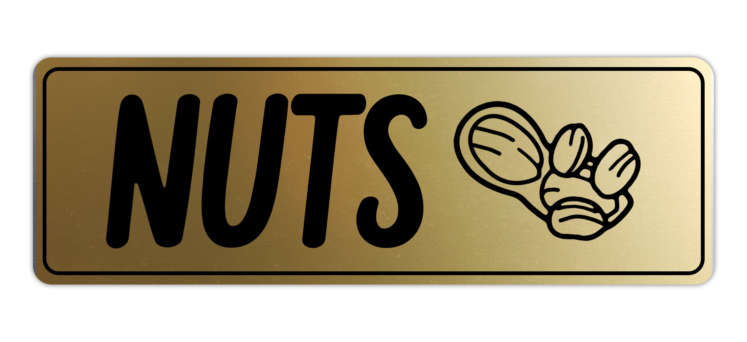 Signs ByLITA Standard Nuts Sign (Brushed Gold) - Large - Walmart.com