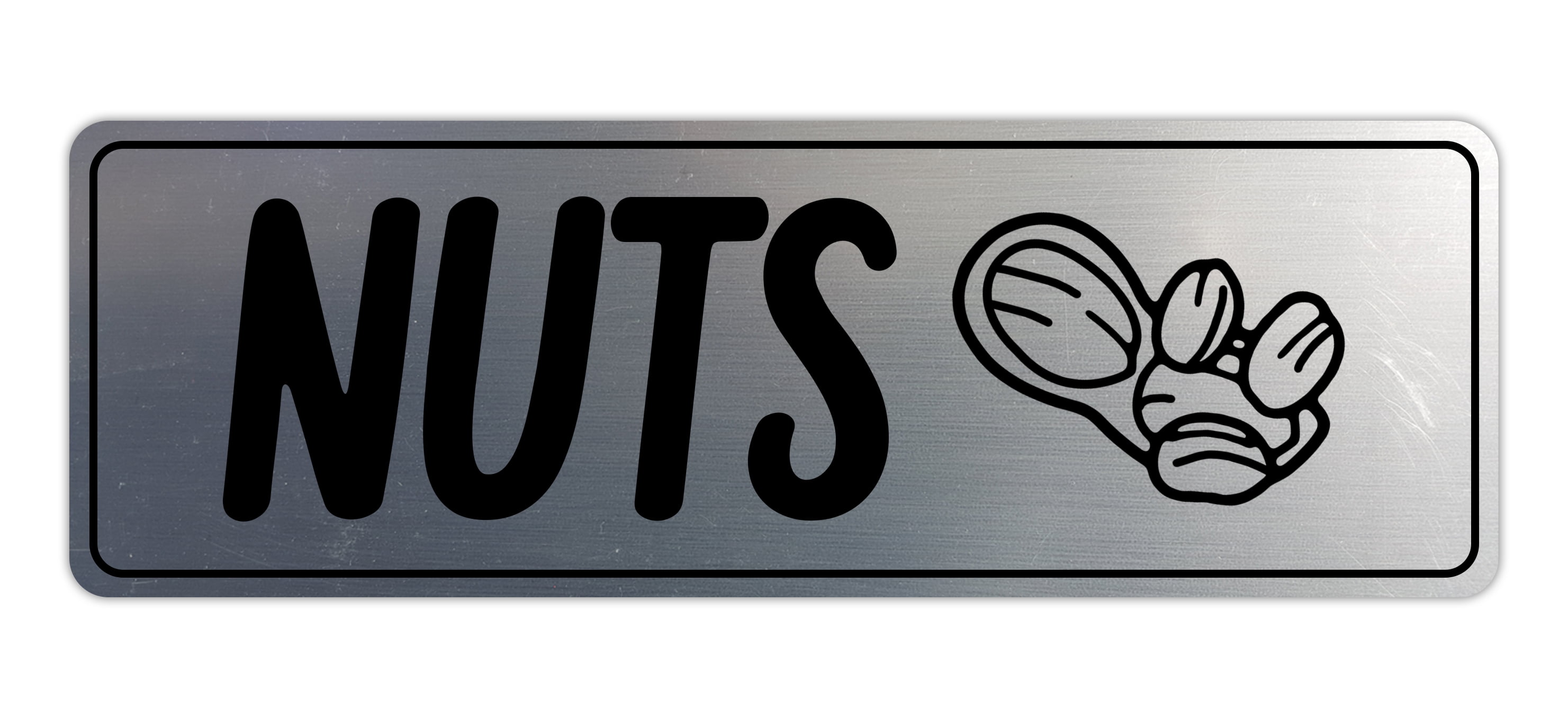 Signs ByLITA Standard Nuts Sign (Brushed Silver) - Small - Walmart.com