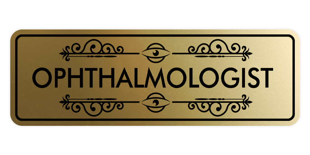 Signs ByLITA Standard Ophthalmologist Sign (Brushed Gold) - Large ...