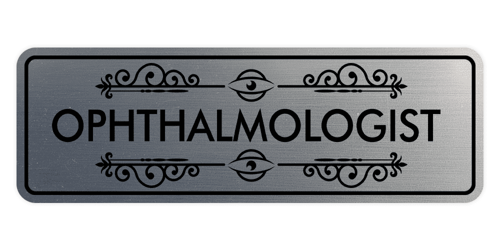 Signs ByLITA Standard Ophthalmologist Sign (Brushed Silver) - Large ...