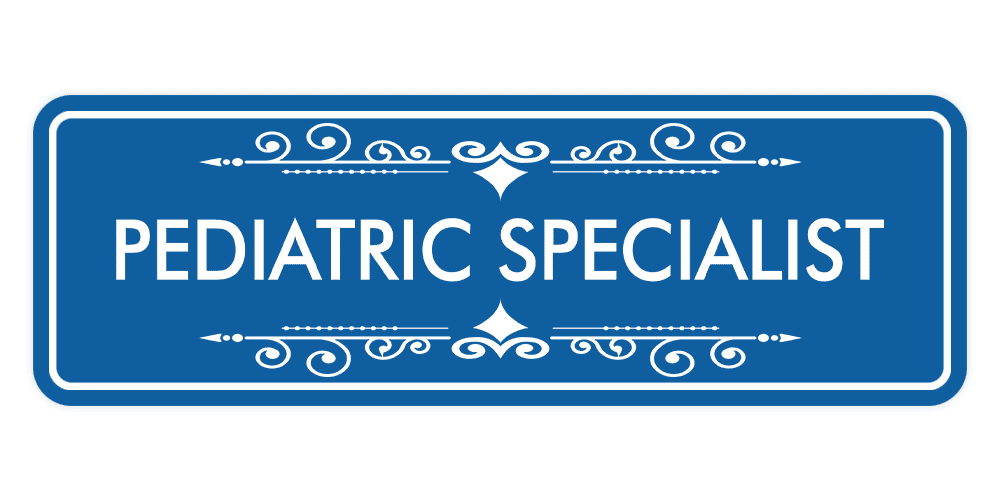 Signs ByLITA Standard Pediatric Specialist Sign (Blue) - Large ...
