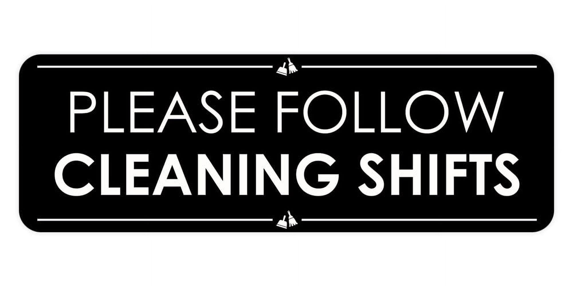 Signs ByLITA Standard Please Follow Cleaning Shifts Door or Wall Sign ...