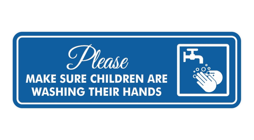 Signs ByLITA Standard Please Make Sure Children Are Washing Their Hands ...