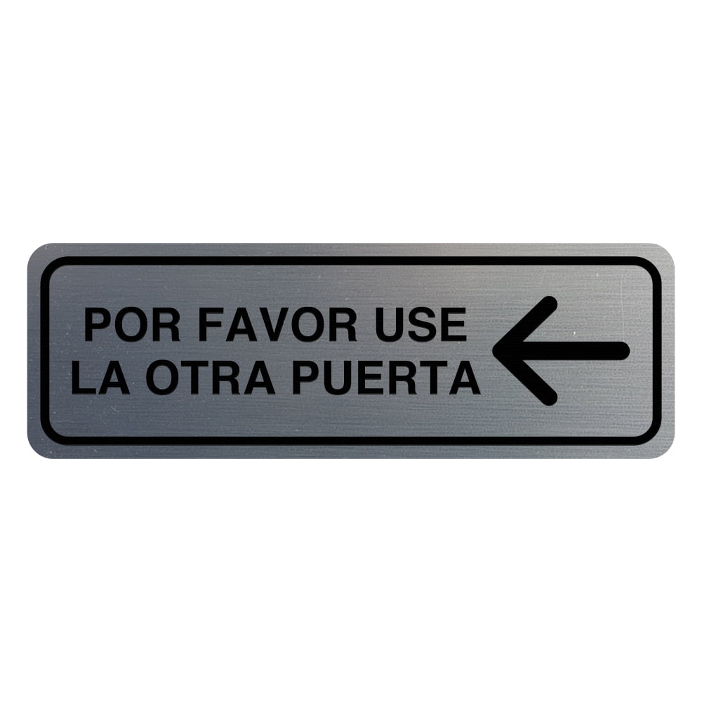 Signs ByLITA Standard Por Favor Use La Otra Puerta Left Arrow Sign ...