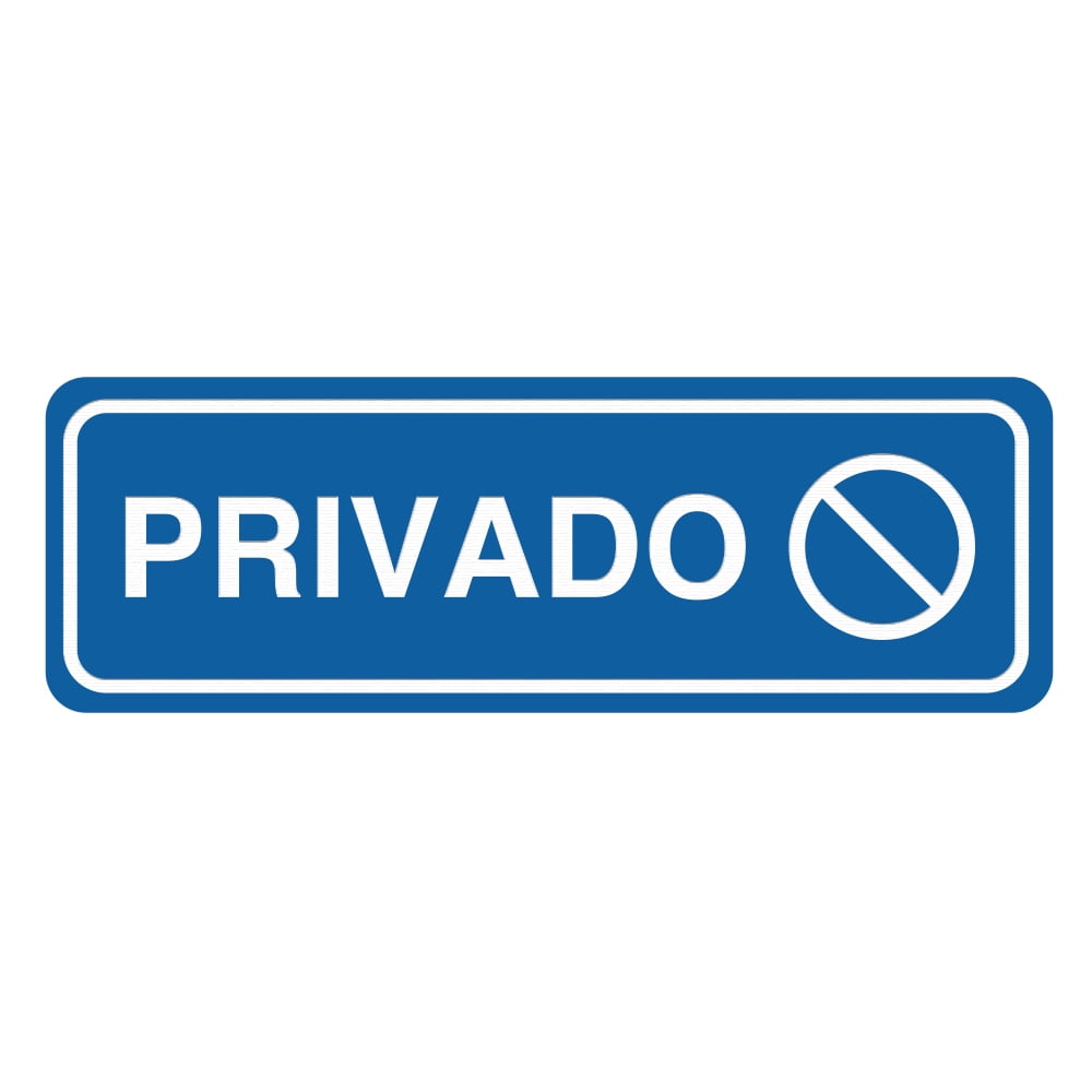Signs ByLITA Standard Privado Sign (Blue) - Small - Walmart.com