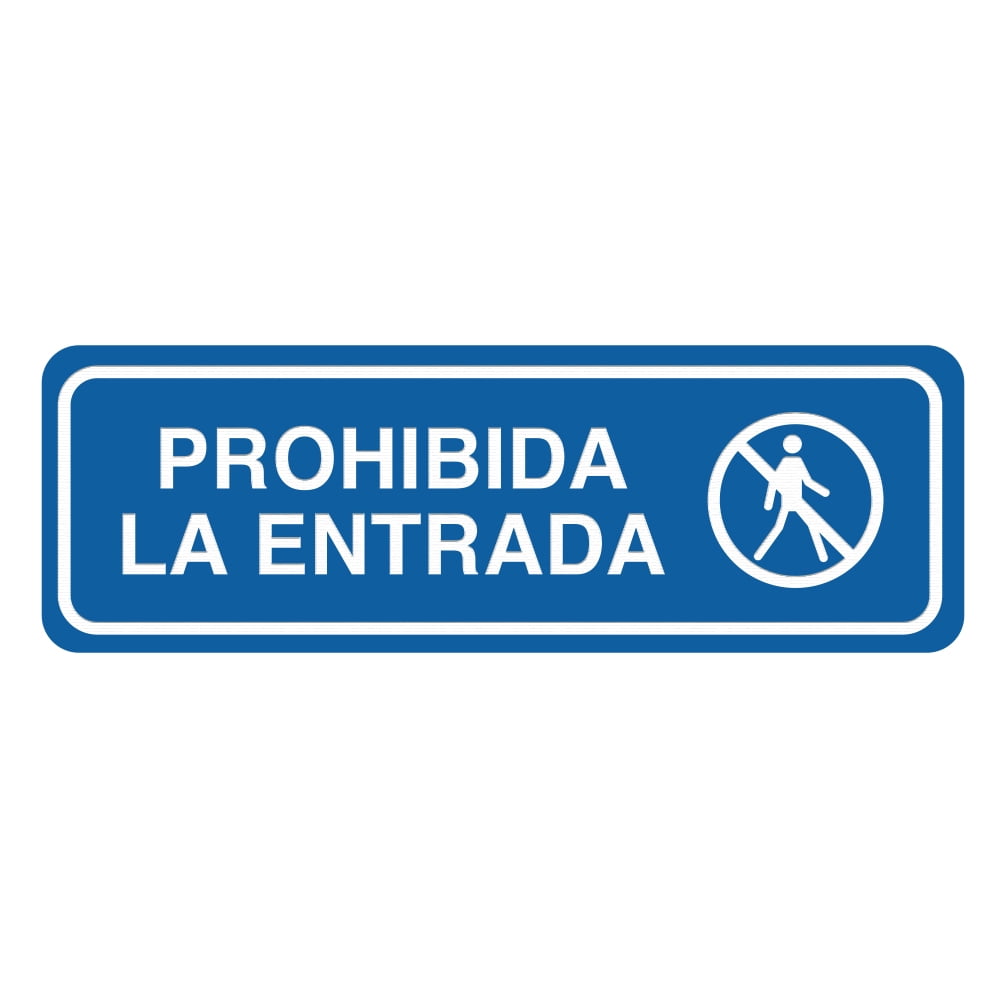 Signs ByLITA Standard Prohibida La Entrada Sign (Blue) - Large ...