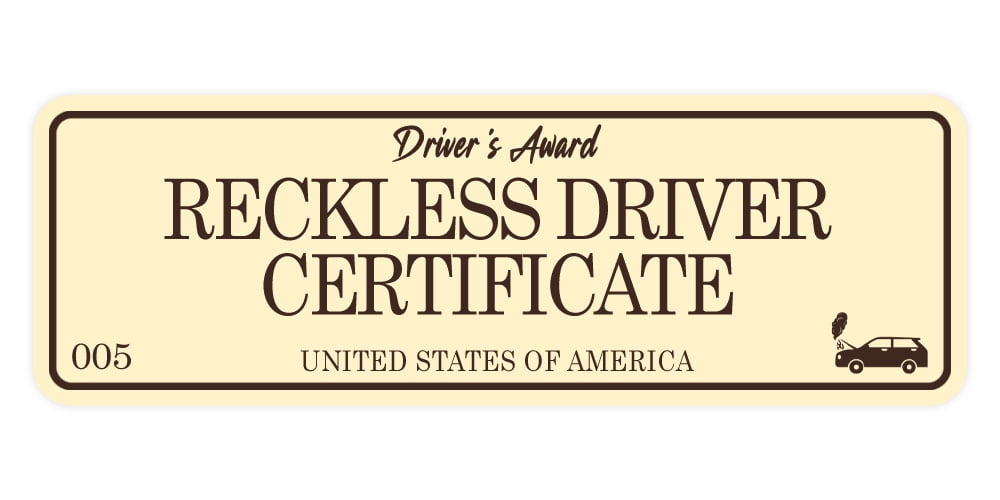 Signs ByLITA Standard Reckless Driver Certificate Sign (Ivory/Dark ...