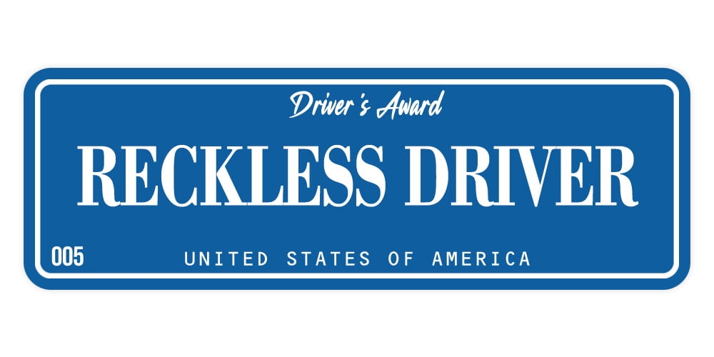 Signs ByLITA Standard Reckless Driver Sign (Blue) - Medium - Walmart.com