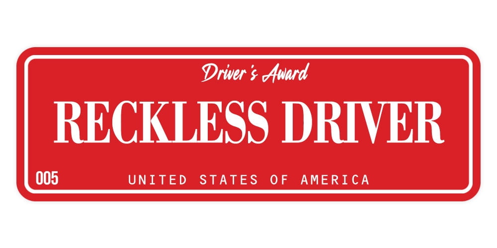 Signs ByLITA Standard Reckless Driver Sign (Red) - Small - Walmart.com