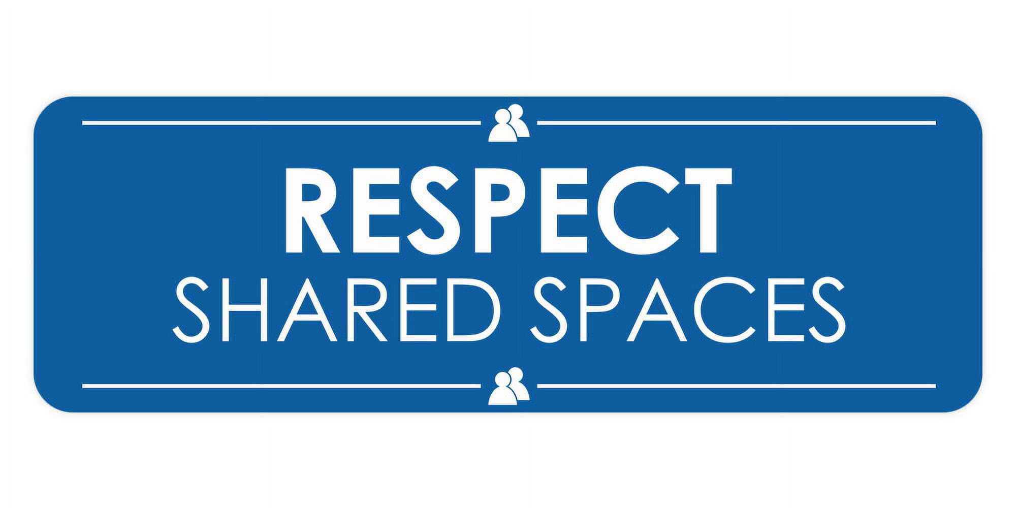 Signs ByLITA Standard Respect Shared Spaces Door or Wall Sign Easy ...