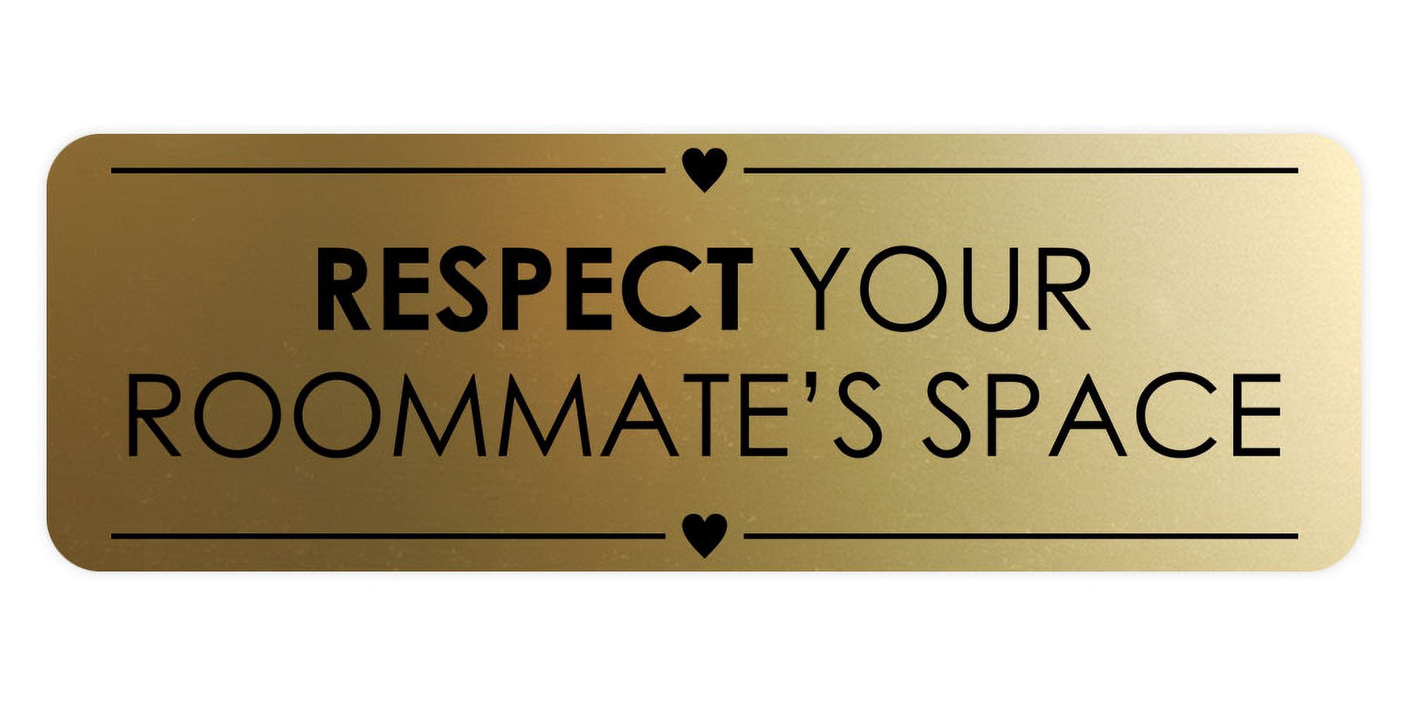 Signs ByLITA Standard Respect Your Roommate’s Space Door or Wall Sign ...