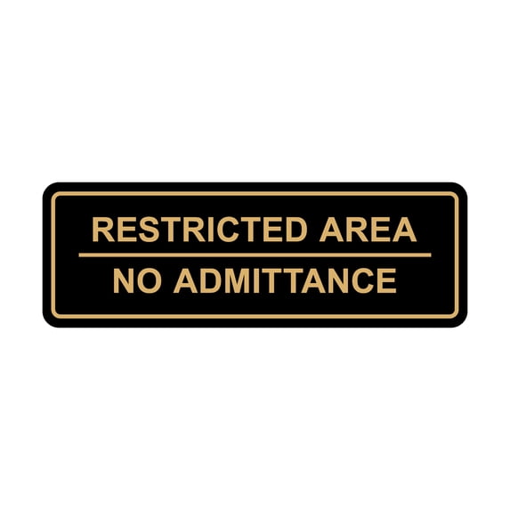 Signs ByLITA Standard Restricted Area No Admittance Sign (Black Gold ...