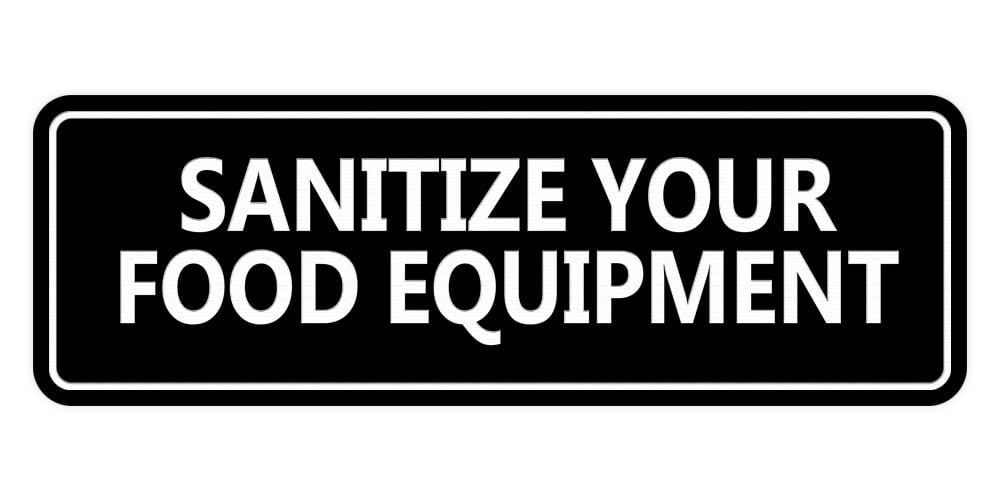 Signs ByLITA Standard Sanitize Your Food Equipment Sign (Black) - Large ...