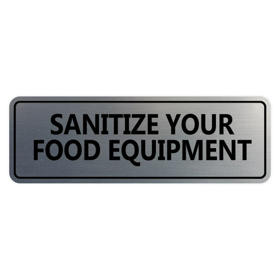 Signs ByLITA Standard Sanitize Your Food Equipment Sign (Brushed Silver ...